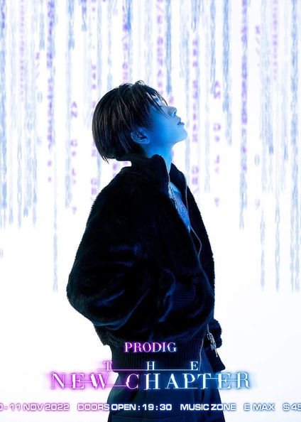 ProdiG 演唱會2022｜THE NEW CHAPTER｜九展