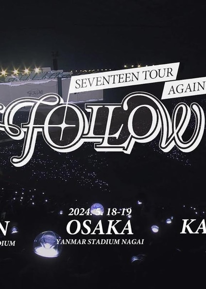 SEVENTEEN TOUR 'FOLLOW' AGAIN TO OSAKA 2024 | Concert