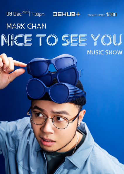 《全民造星 5》30強 - Mark Chan個人音樂會2023｜Nice to see you