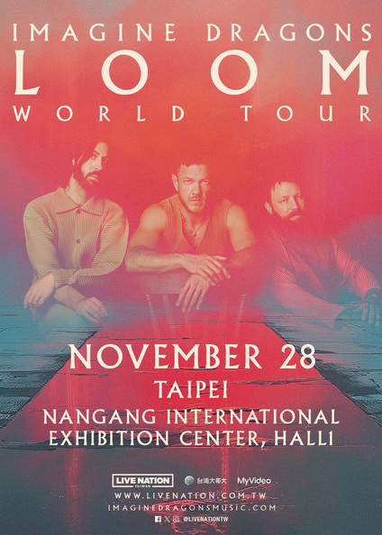 Imagine Dragons Concert 2024 Taipei｜LOOM WORLD TOUR LIVE