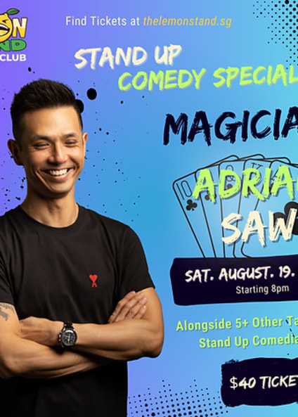 Adrian Saw | 19 August 2023 at The Lemon Stand |Comedy Show