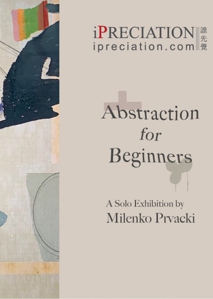 Abstraction for Beginners | Milenko Prvacki | Exhibition