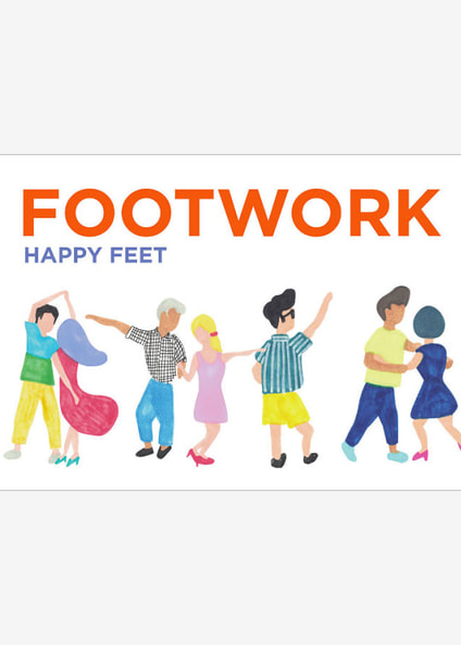 Footwork: Happy Feet