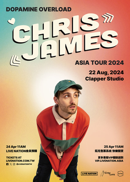Chris James : Dopamine Overload Asia Tour 2024｜Concert