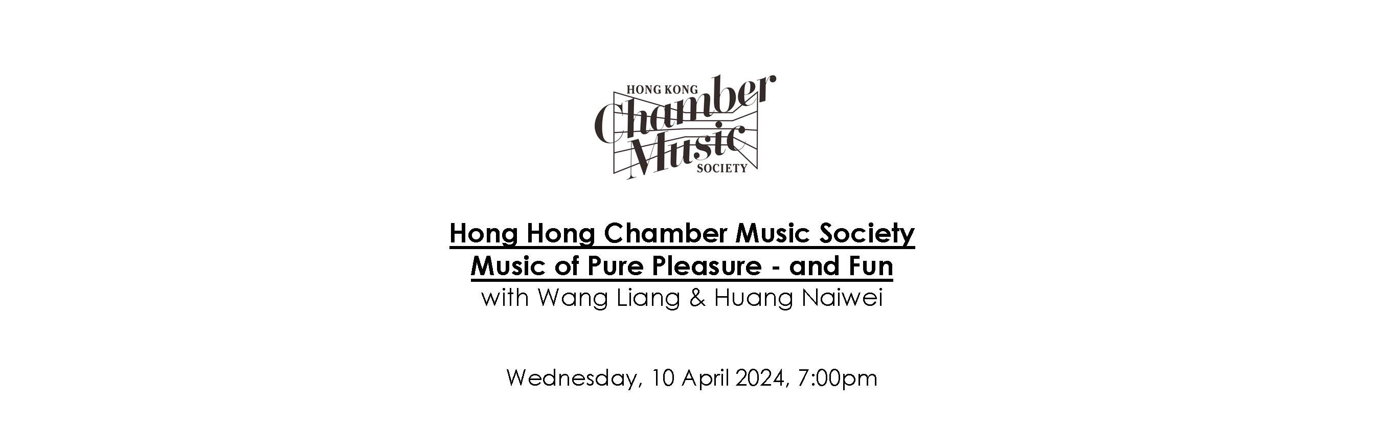 Wang Liang x Huang Naiwei Chamber Music Concert | Music of Pure ...