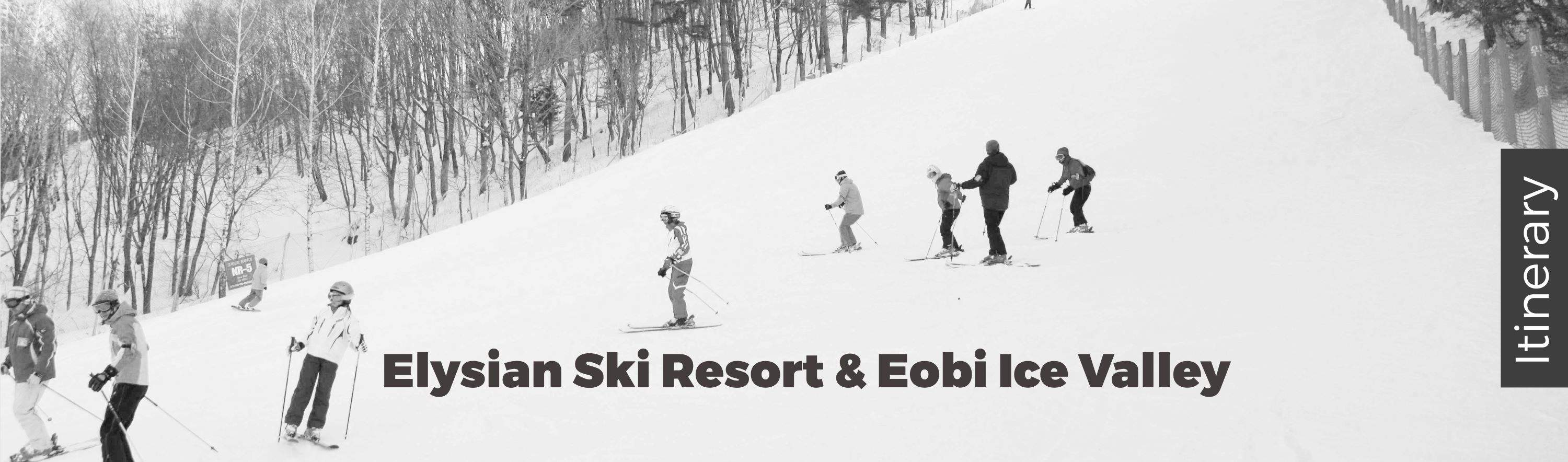 Elysian Ski Resort & Eobi Ice Valley Day Tour From Seoul - Klook United ...