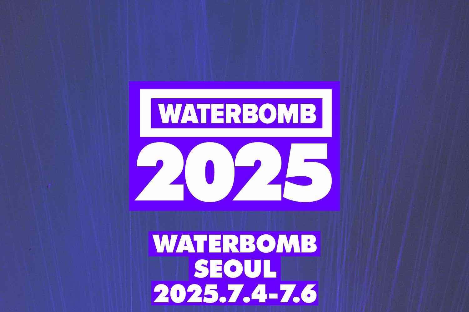 WATERBOMB 2025 SEOUL Ticket - Klook