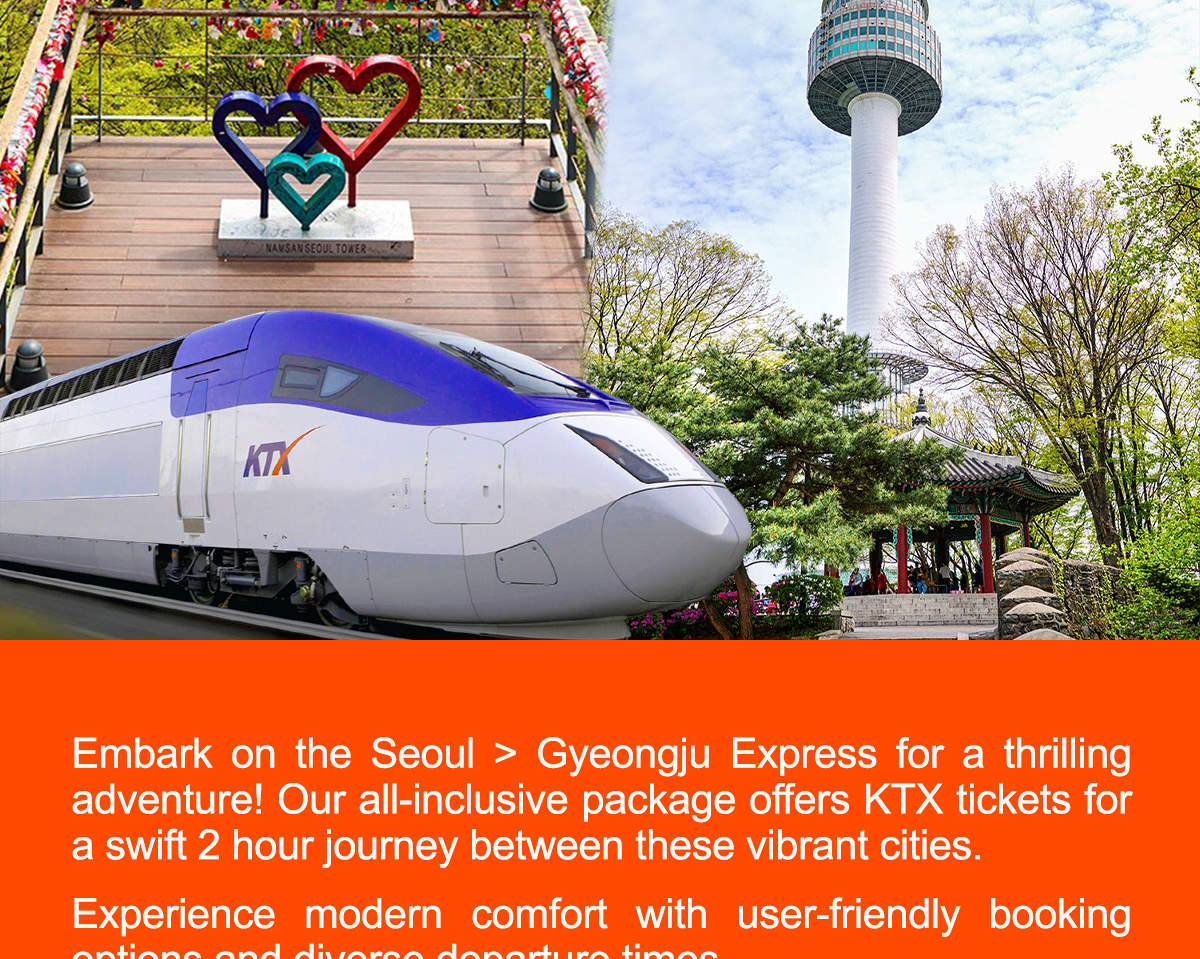 โซล - คยองจู | คอมโบพิเศษของ KTX - Klook ประเทศไทย