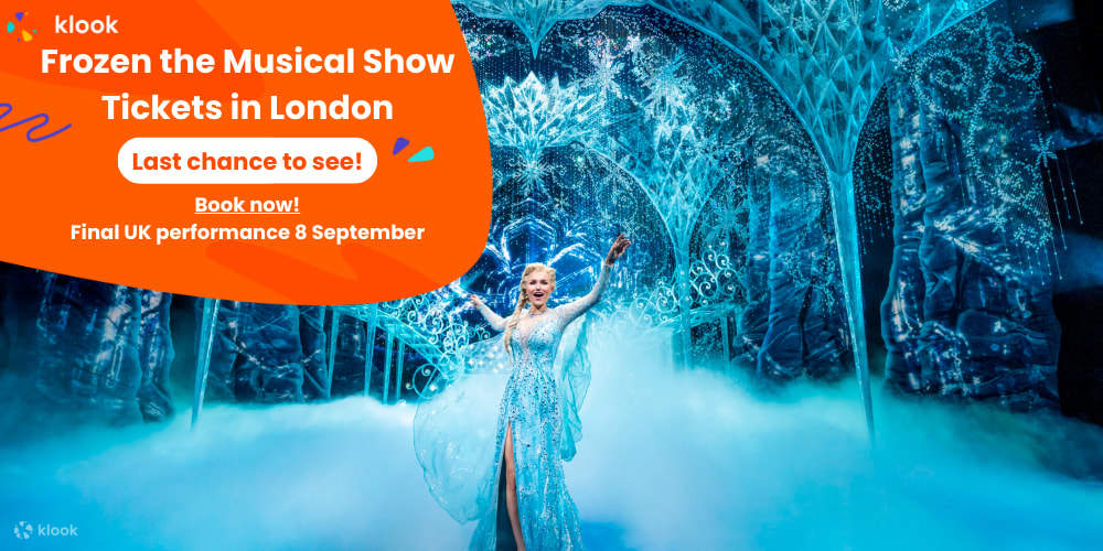 Frozen the Musical Show Tickets in London - Klook