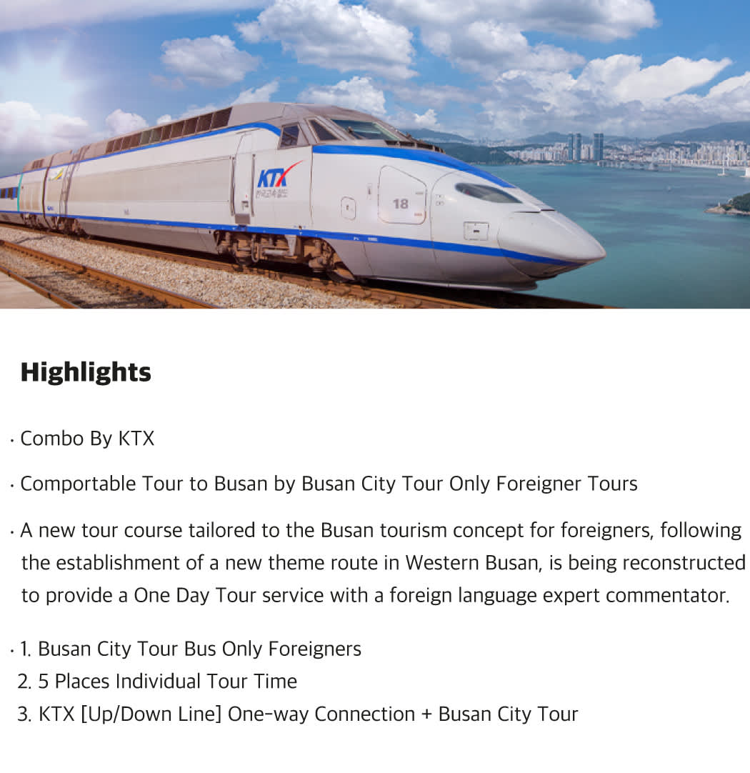 Busan City Tour Bus + Seoul-Busan KTX train ticket - Klook Canada
