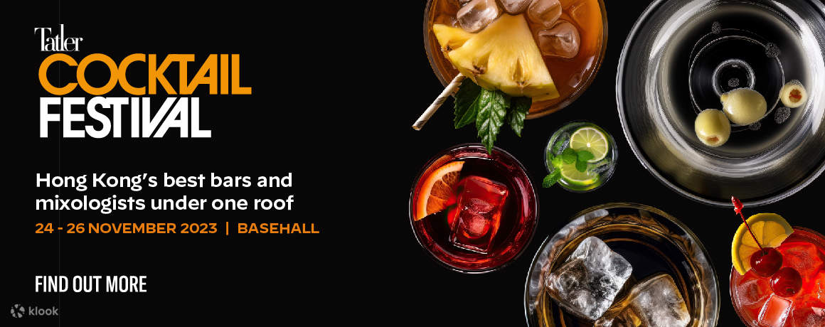 Tatler Cocktail Festival 2023 - Klook