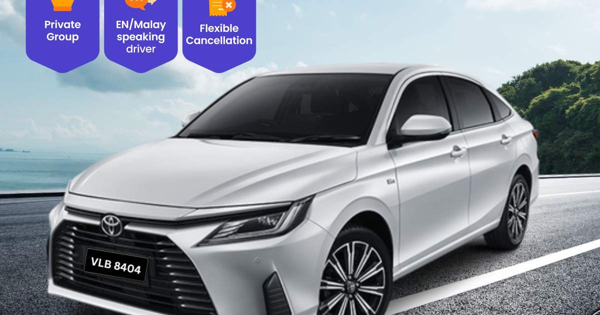 Johor Bahru Car Rental with Driver to Kuala Lumpur, Melaka & More ...