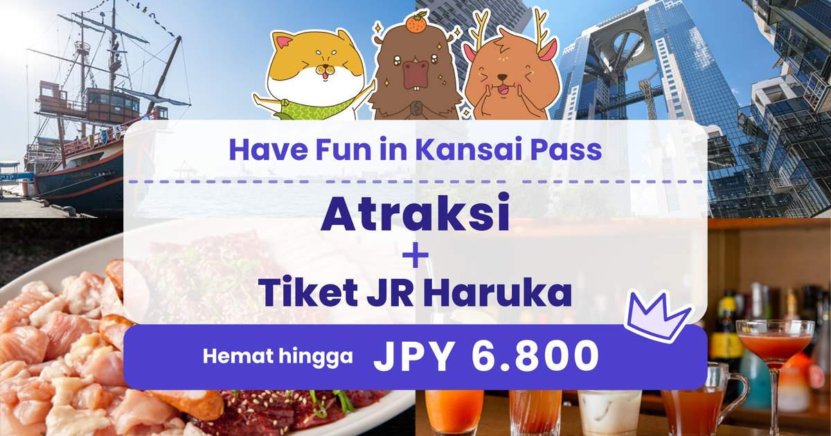 Have Fun in Kansai Pass (Free Pass 1 Minggu) - Klook Indonesia