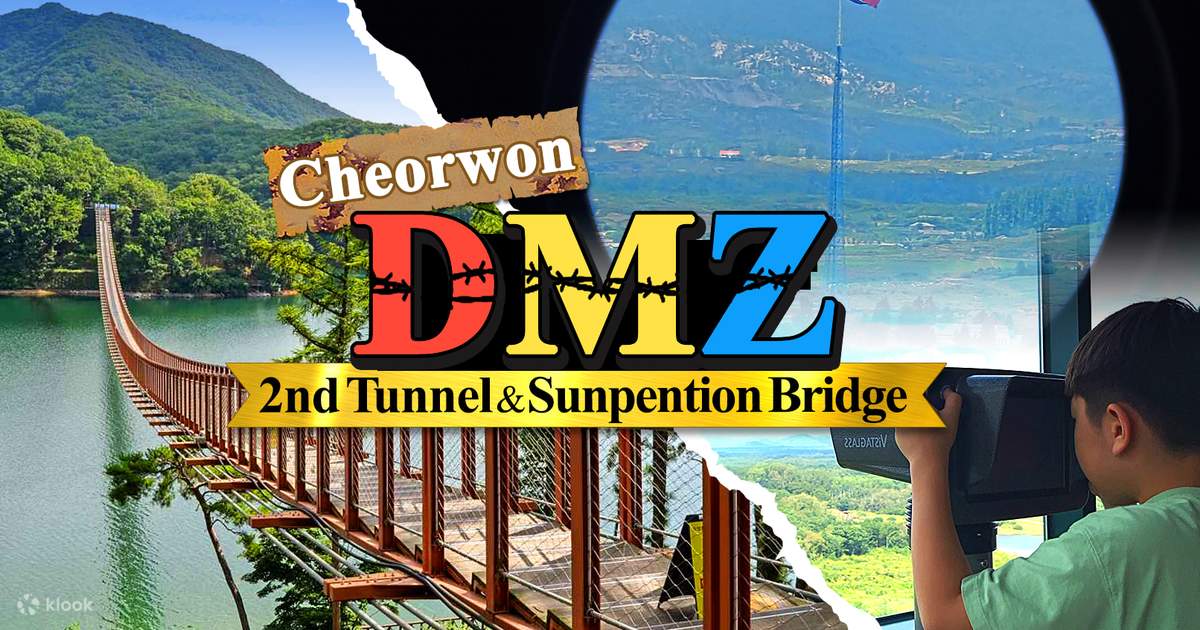 DMZ 2nd tunnel + Lake Suspension Bridge - Klook Canada