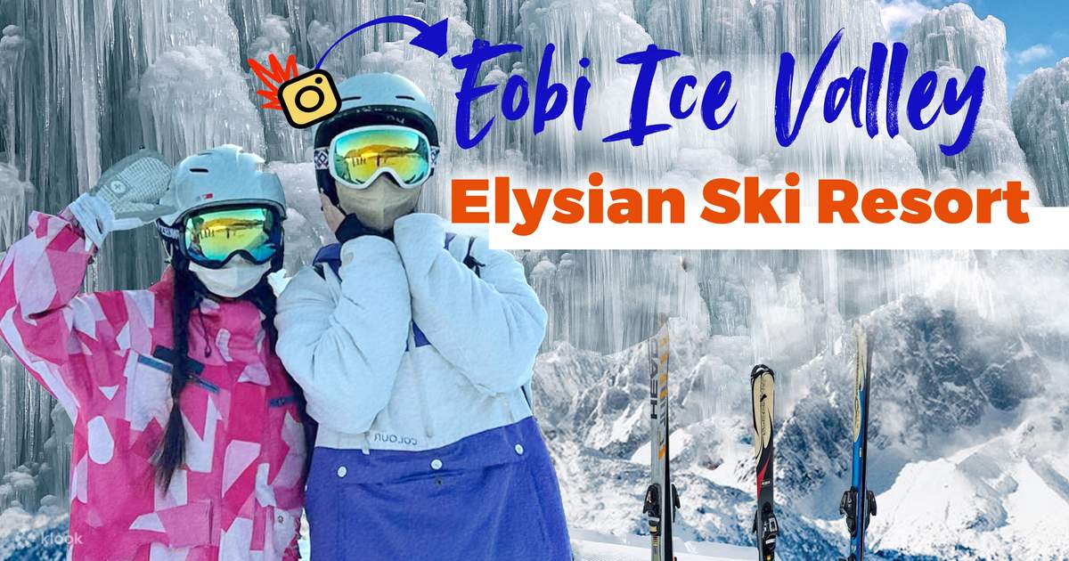 Elysian Ski Resort & Eobi Ice Valley Day Tour From Seoul - Klook Singapore