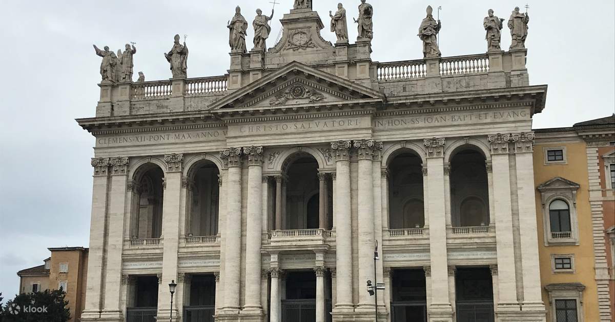 บัตรเข้าชม St. John Lateran Complex 2 ชั่วโมงในกรุงโรม - Klook ประเทศไทย
