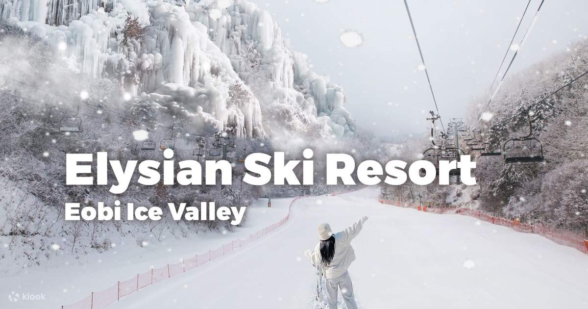Elysian Ski Resort & Eobi Ice Valley Day Tour From Seoul - Klook India