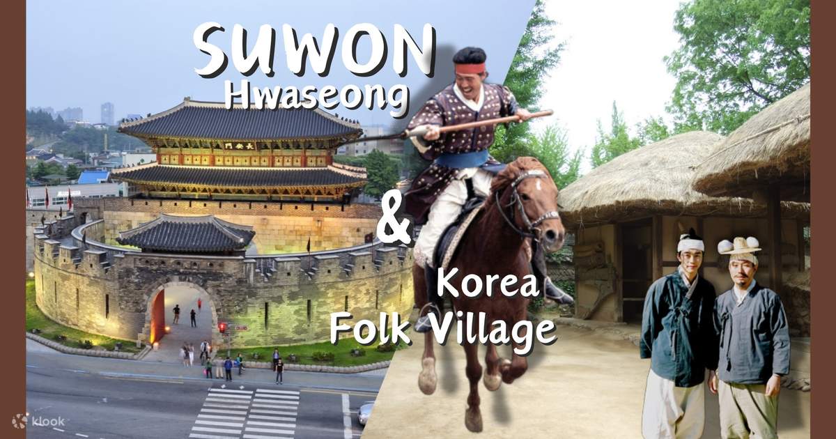 Suwon Hwaseong Fortress and Folk Village Tour - Klook