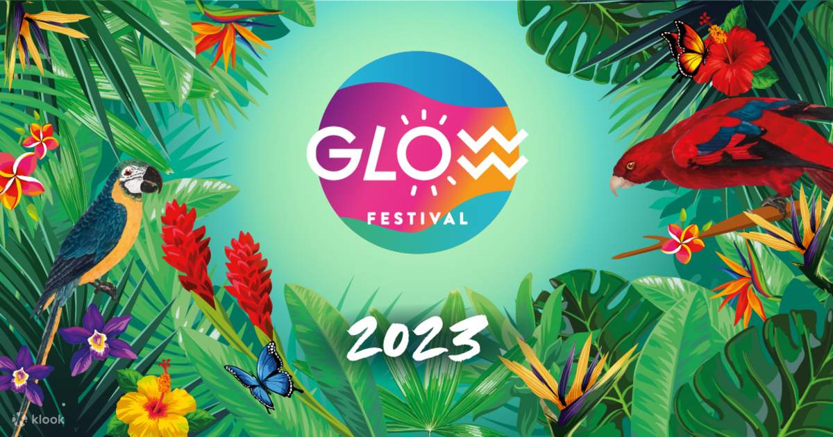 Glow Festival 2023 Ticket - Klook Singapore