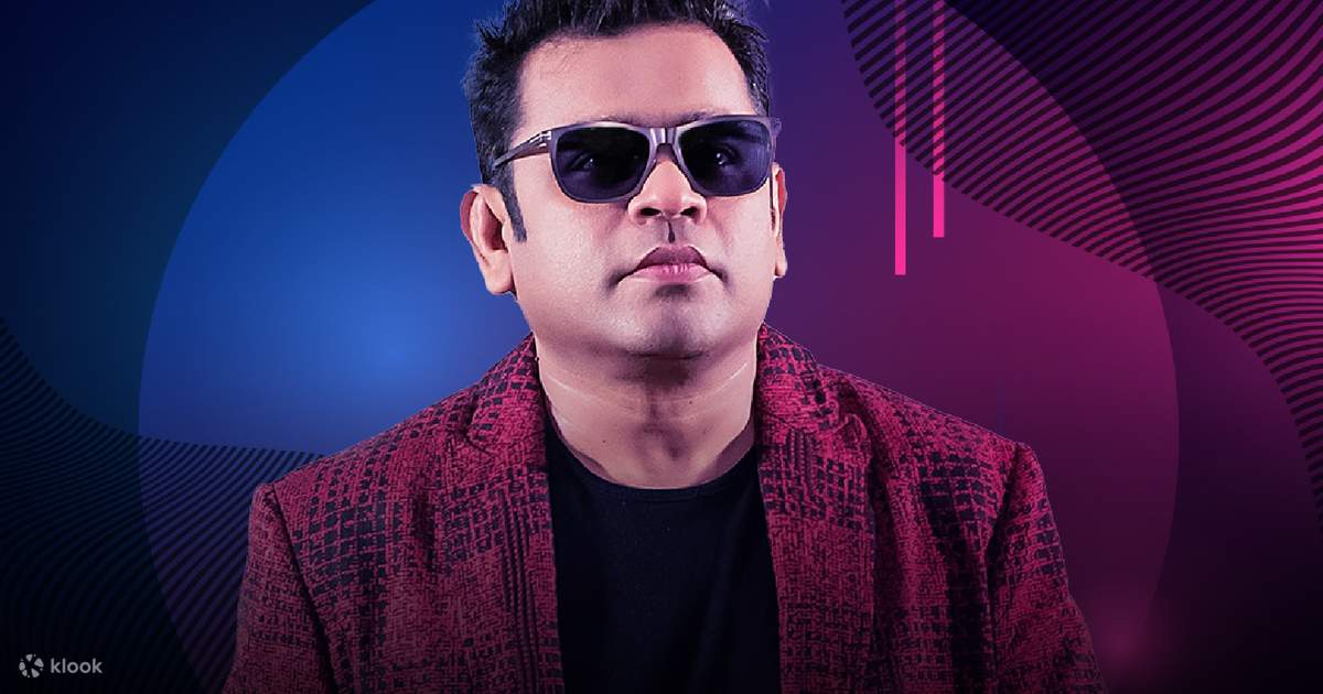 A R Rahman Live Concert Direct Entry Pass - Klook