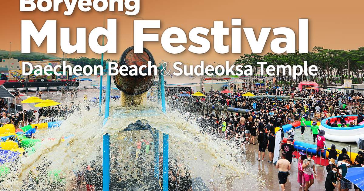 Boryeong Mud Festival & Daecheon Beach & Sudeoksa Temple Tour - Klook ...