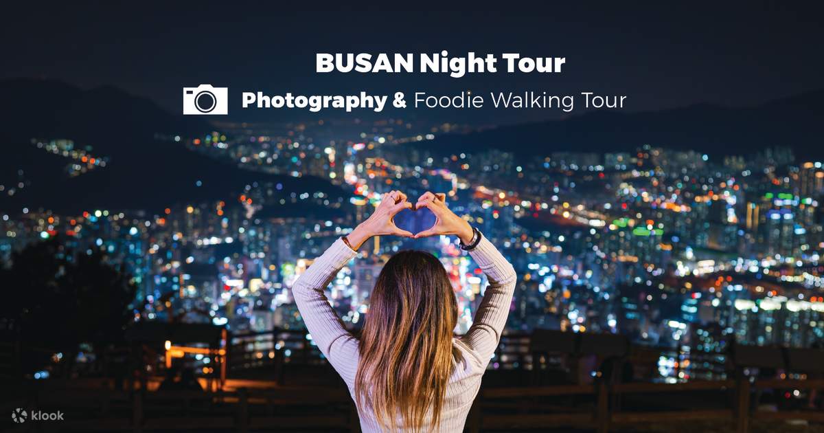 Busan Night Tour includes Snapshots - Klook United States