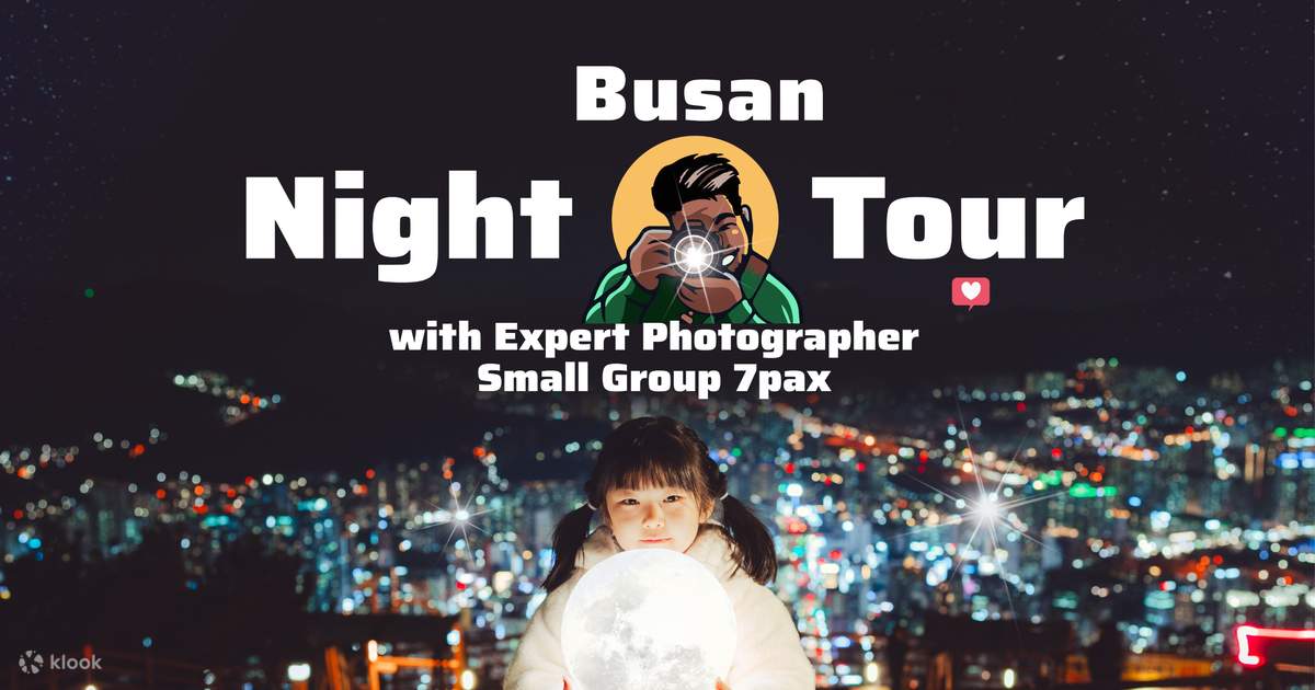 Busan Night Tour includes Snapshots - Klook