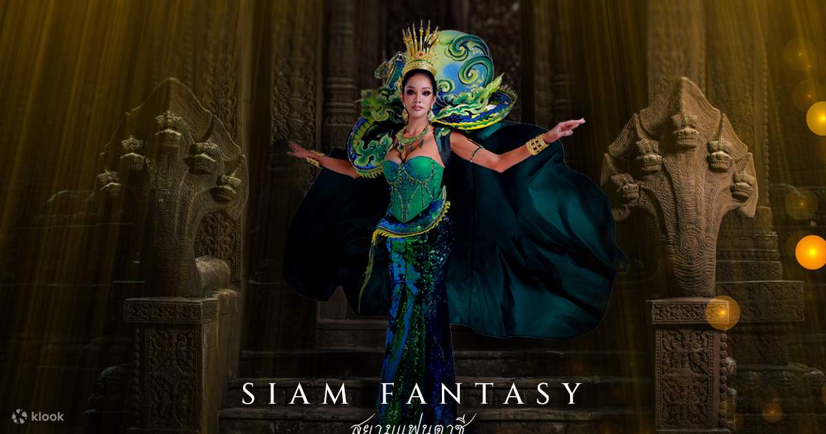 Siam Fantasy: Chương trình biểu diễn văn hóa và võ thuật đẳng cấp thế ...