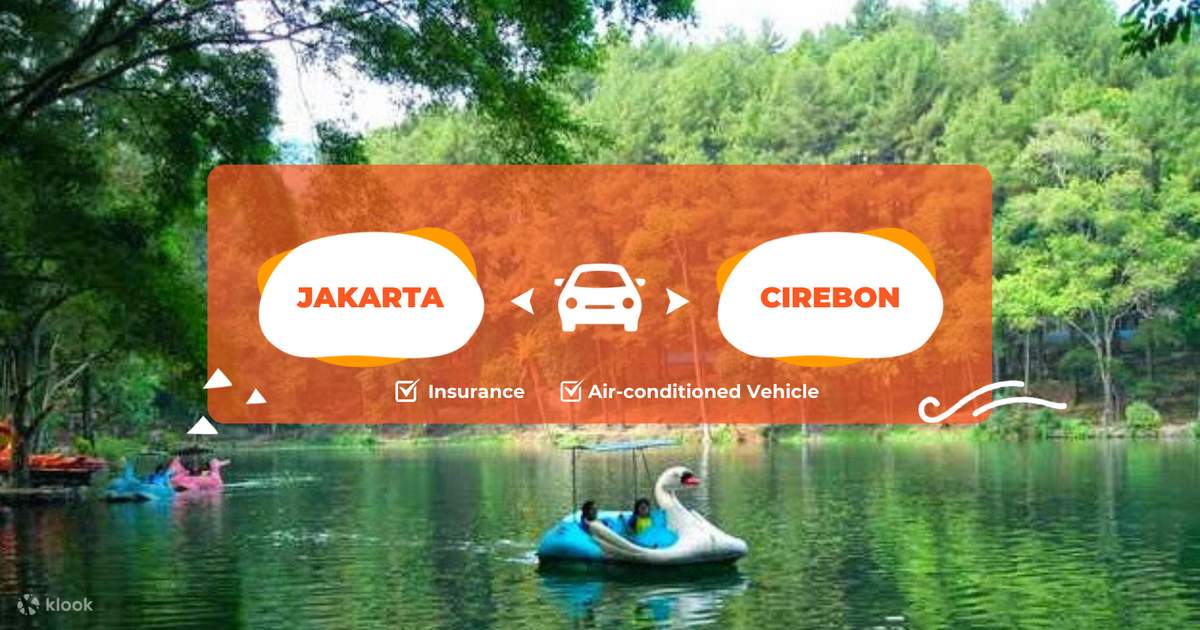 Jakarta Intercity Private Transfer to Cirebon - Klook