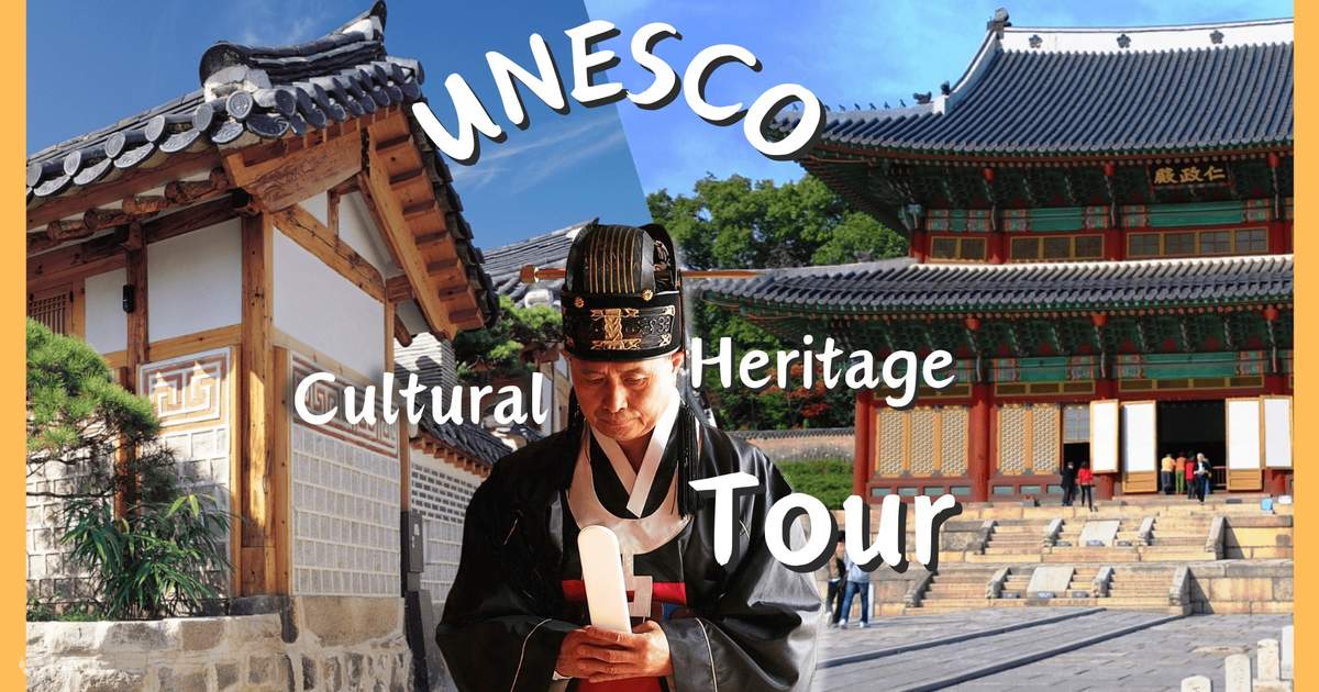 World Cultural Heritage Tour in Seoul - Klook Philippines