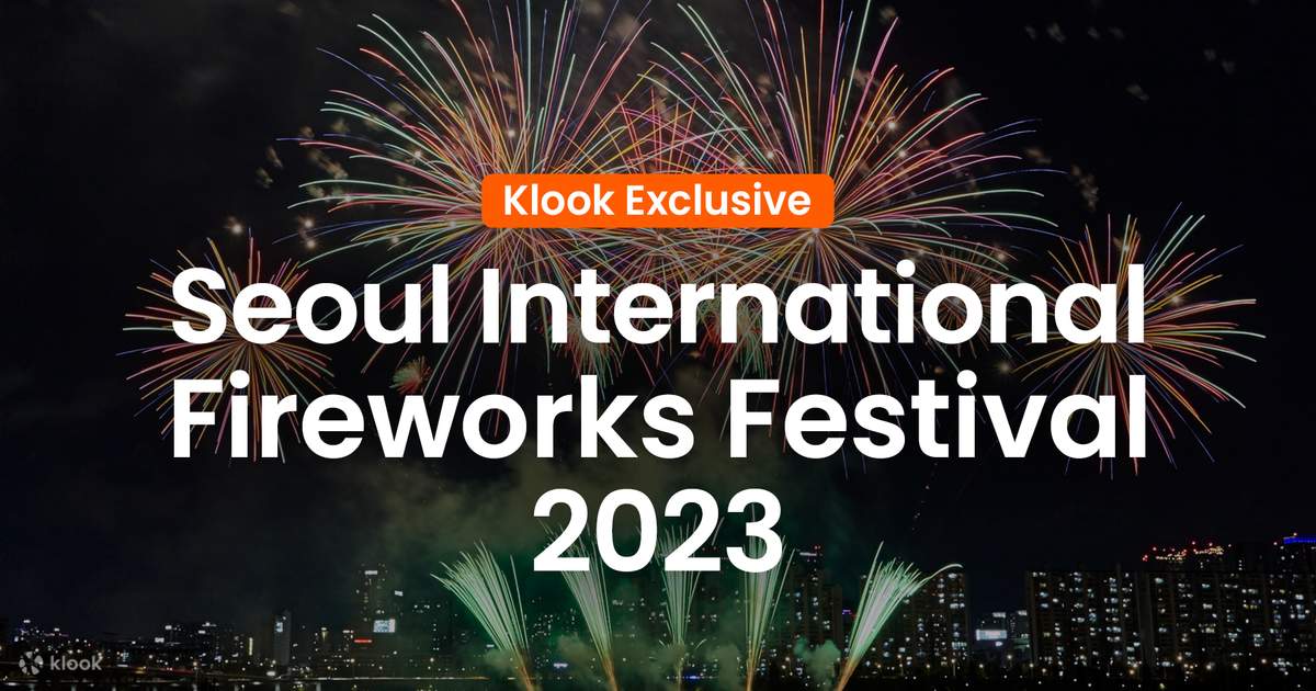 Ticket für das Seoul International Fireworks Festival 2023 - Klook ...