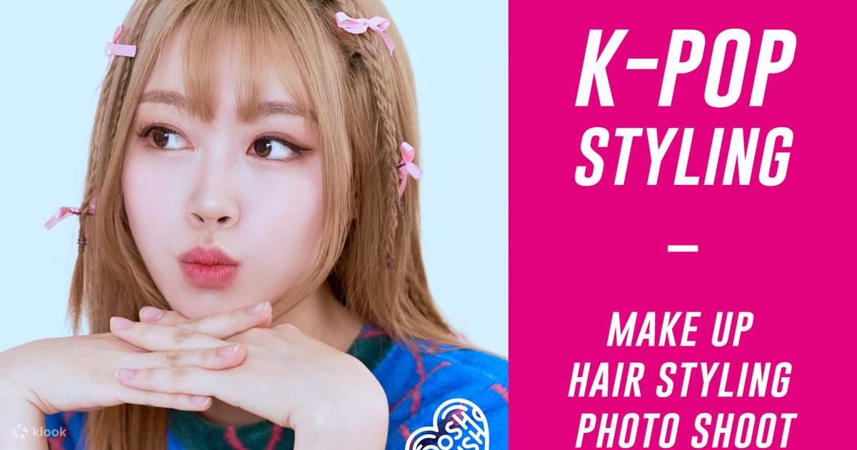 K-POP アイドルのソウル 1 日体験: ヘア&メイク&写真撮影 | Klook