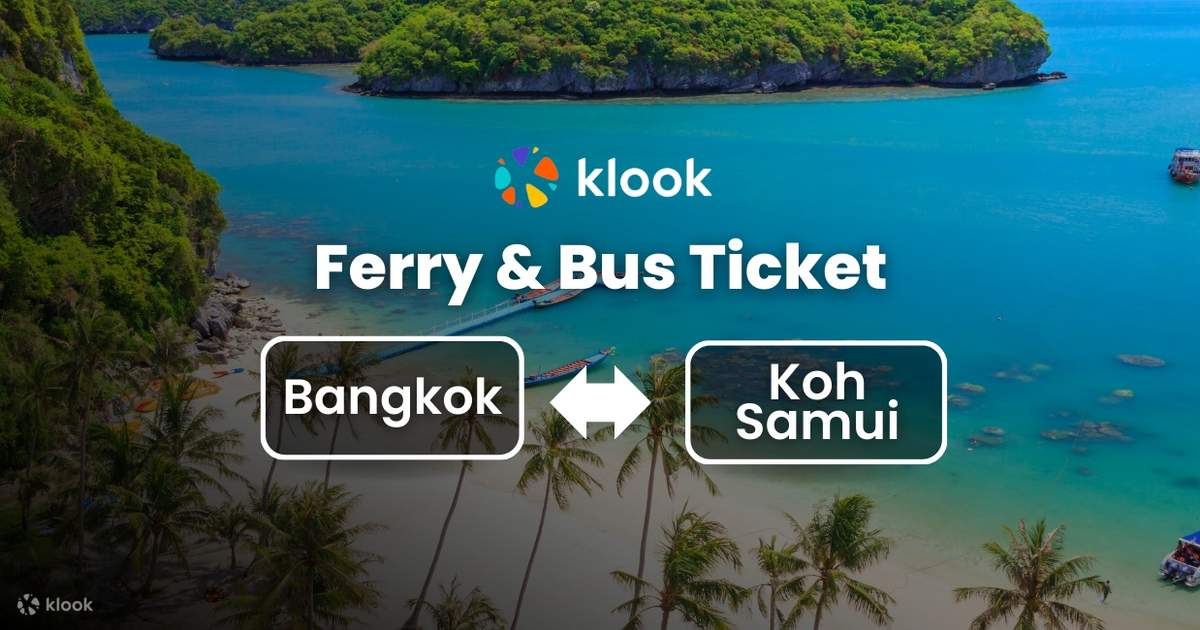 Lomprayah Ferry & Bus Ticket between Bangkok and Koh Samui - Klook India