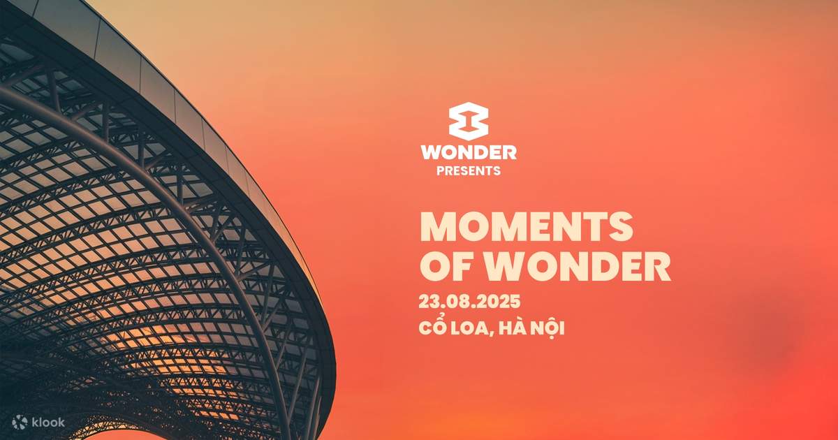 8Wonder Moments of Wonder Ticket in Co Loa Ha Noi - Klook Australia