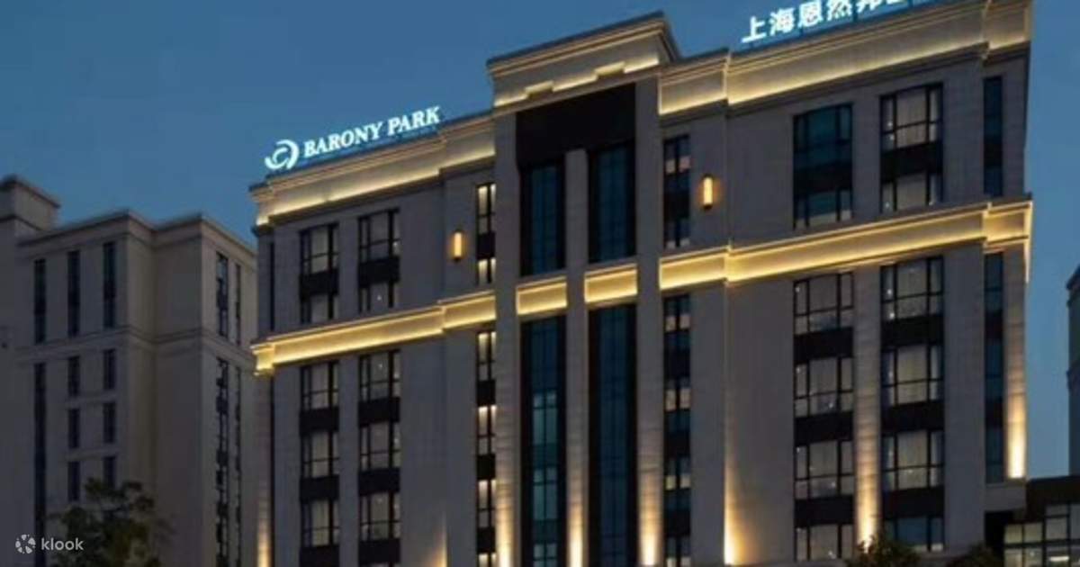 Barony Park Hotel Shanghai - Klook United Kingdom