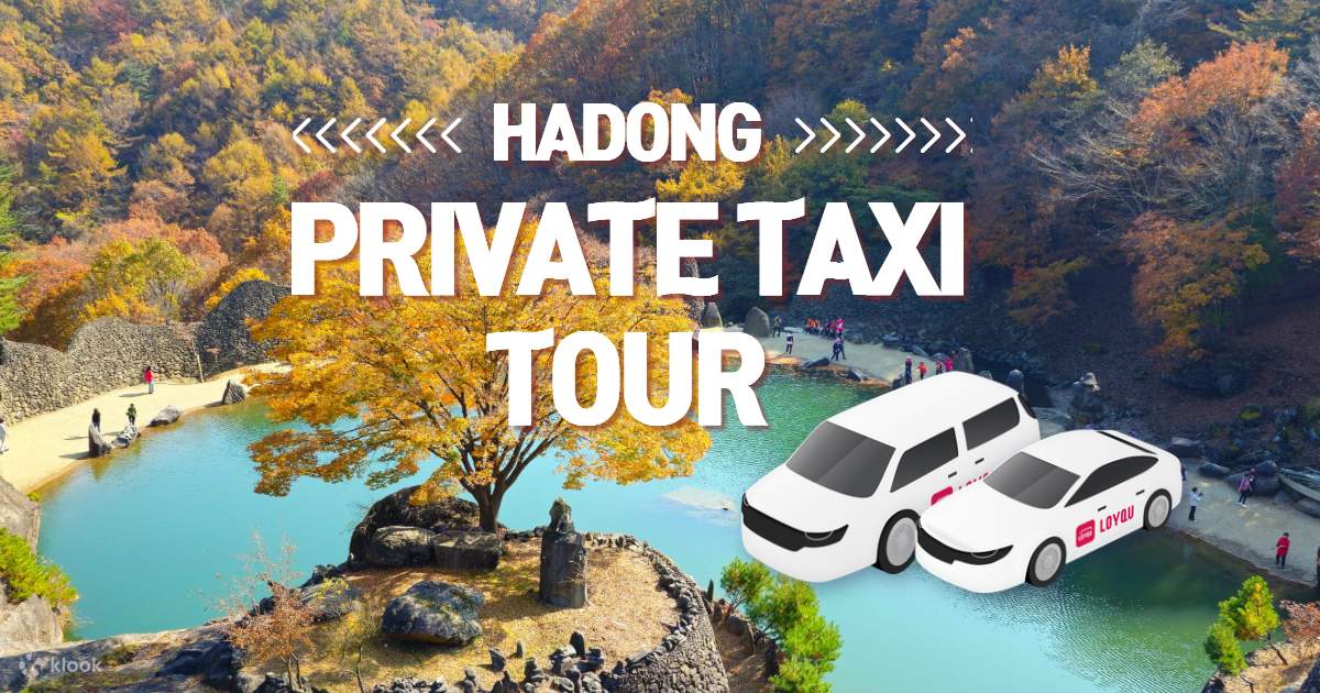 Hadong Private Taxi Tour - Klook United States