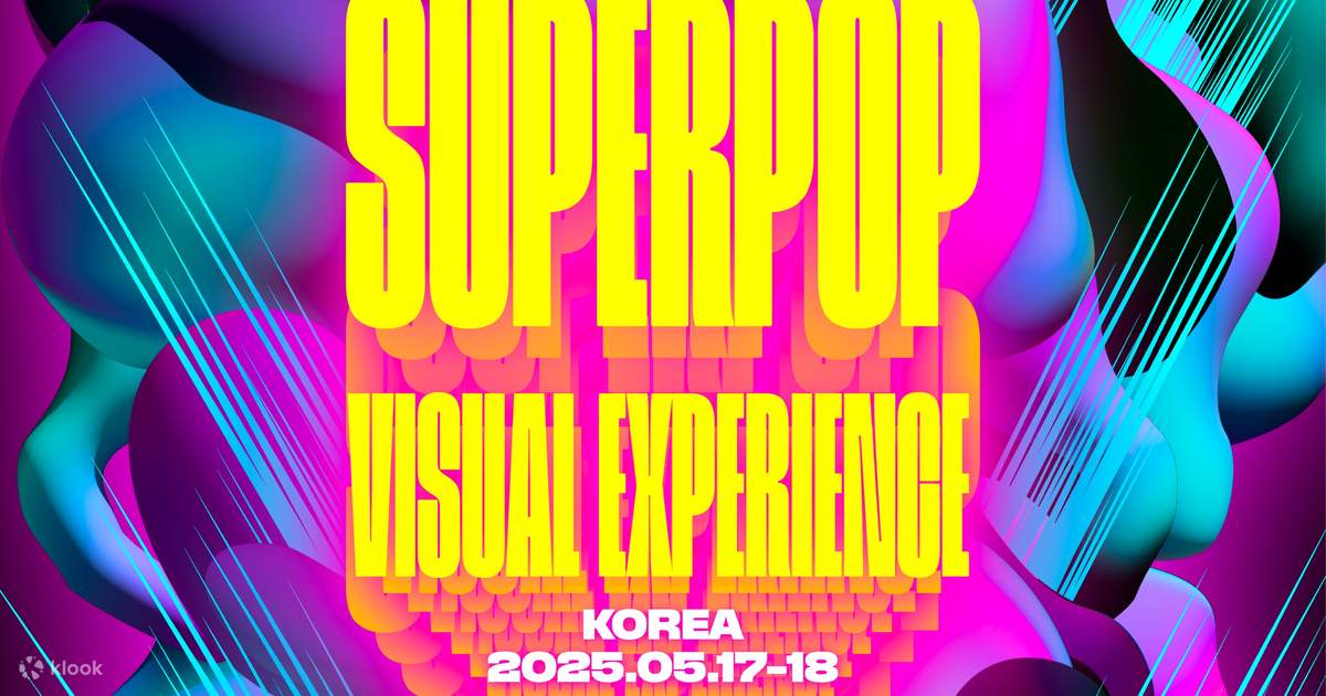 SUPERPOP 2025 KOREA Ticket - Klook
