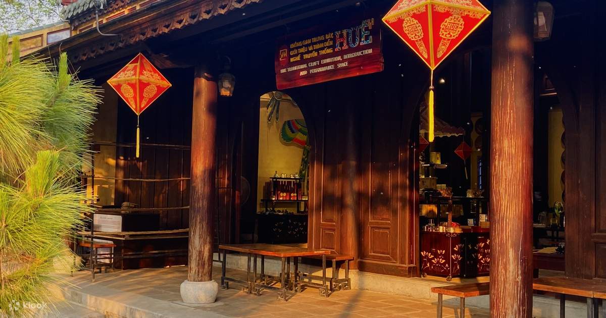 Hue Traditional Craft Exhibition and Performance Space Ticket in Hue ...