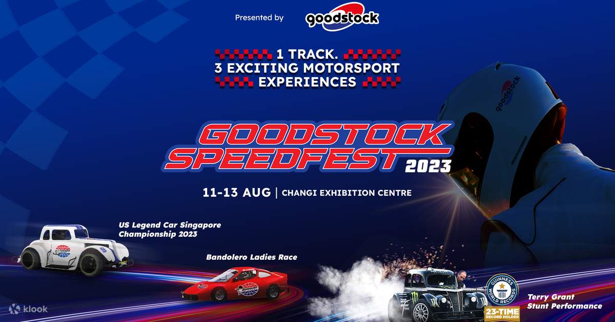 GOODSTOCK SpeedFest 2023 新加坡 - Klook客路