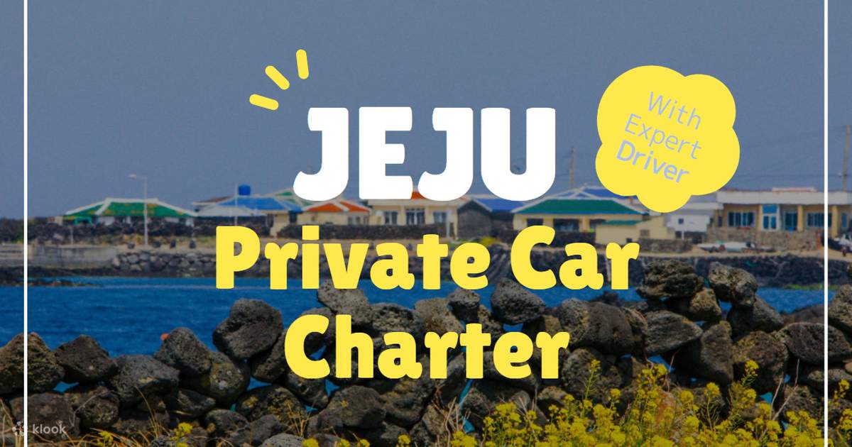 Jeju Island Private Car Rental with Expert Driver (10 hours) - Klook ...