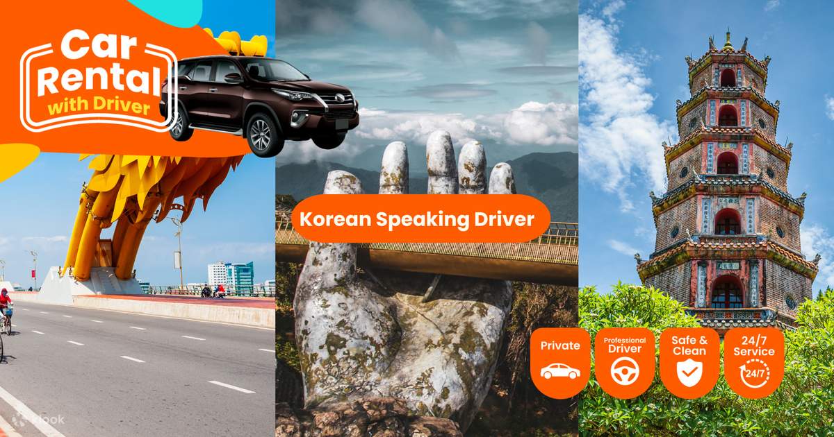 Da Nang Car Rental With Korean Speaking Driver To Ba Na, Hoi An, Hue ...