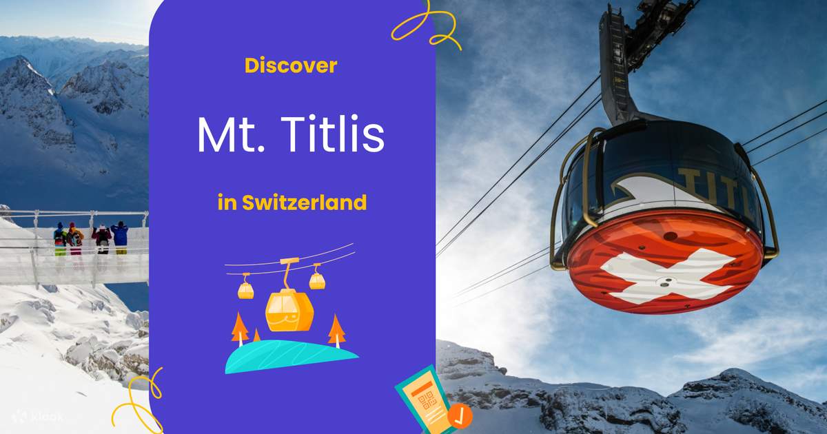 Mount Titlis Cable Car Ticket in Switzerland - Klook Malaysia