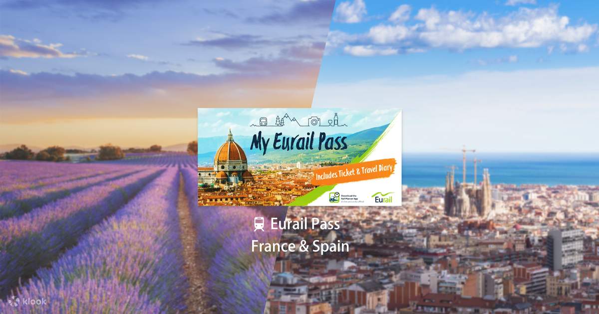 Eurail Pass for France & Spain (4, 5, 6, 8 or 10 Days) - Klook Australia
