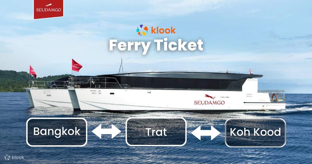 Ferry Ticket to Koh Kood - Klook