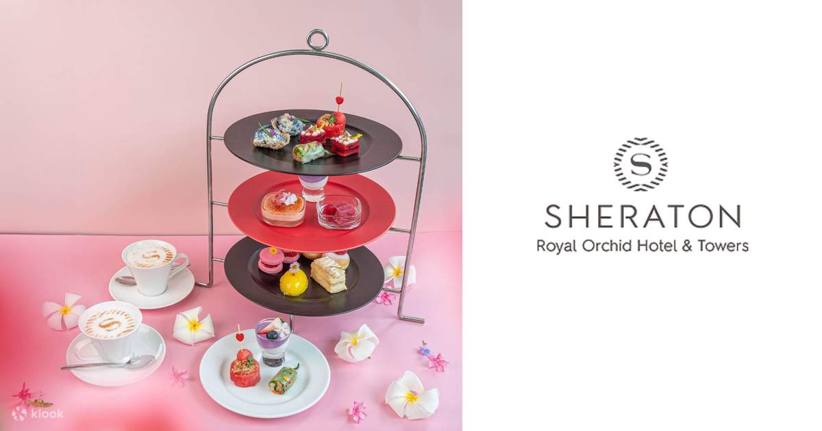 Afternoon Tea at Royal Orchid Sheraton Hotel & Towers Bangkok - Klook ...