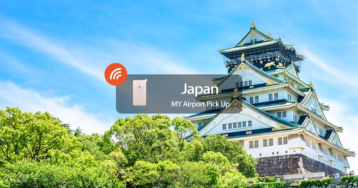 4G WiFi (MY Airport Pick Up) for Japan - Klook Philippines