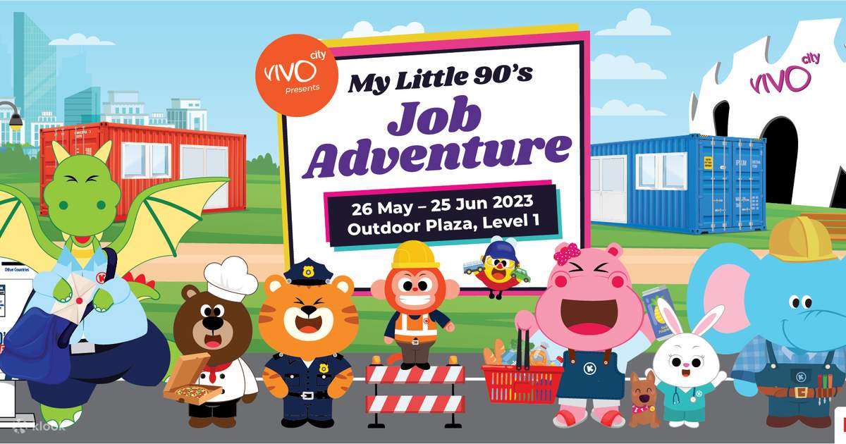 My Little 90s Job Adventure Ticket - Klook