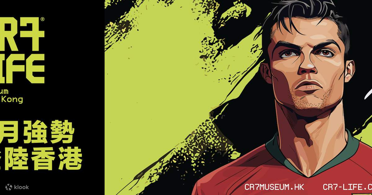 CR7® LIFE Museum Hong Kong - Klook