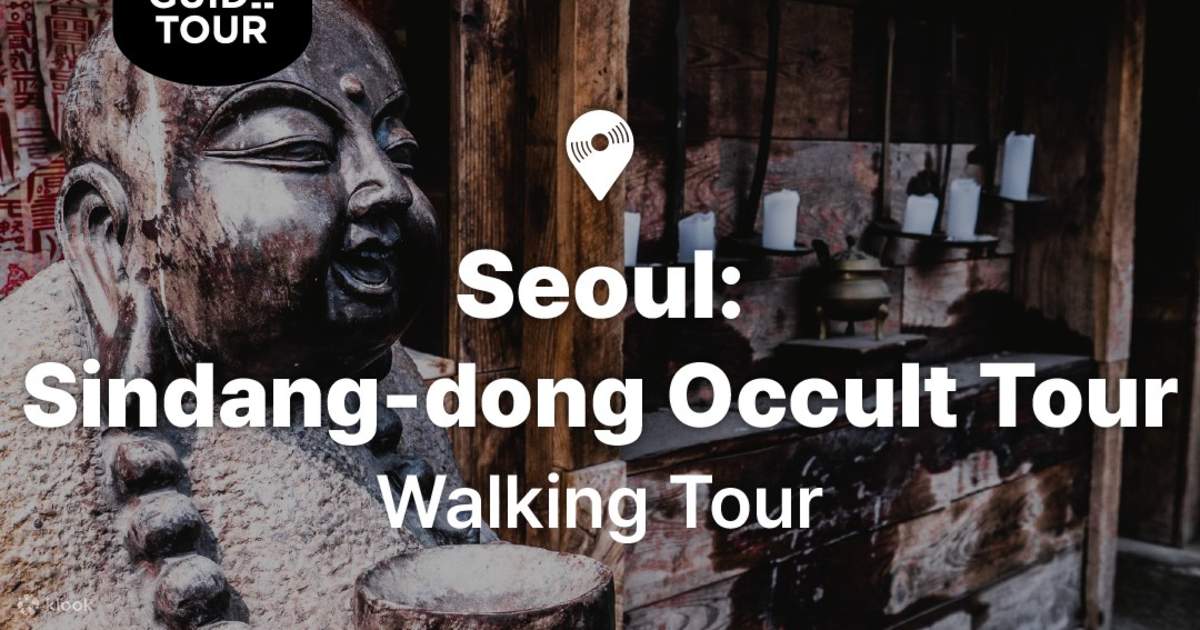 Seoul: Sindang-dong Occult Tour - Klook United States