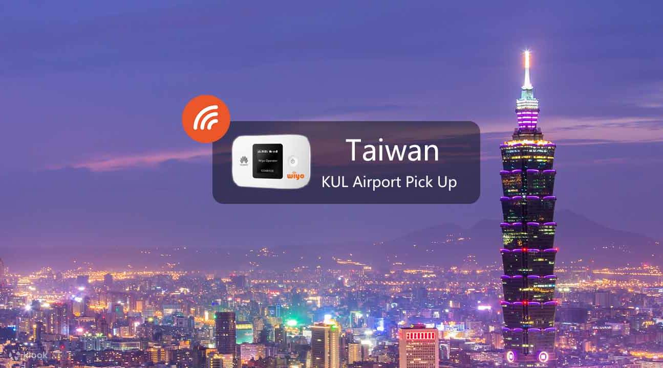 4G WiFi Device Kuala Lumpur Airport Pick Up for Taiwan - Klook